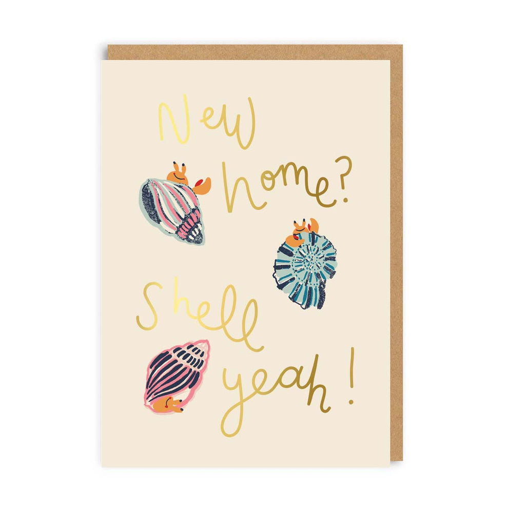 New Home Shell Yeah Card By Ohh Deer | Curiouser